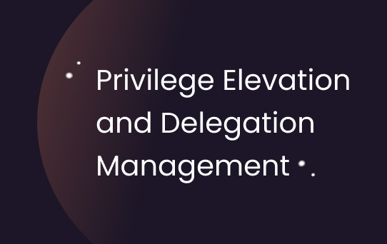 What is Privilege Elevation and Delegation Management (PEDM) | Entitle